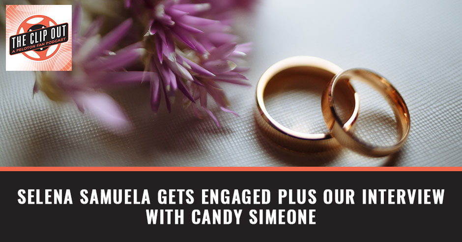 210: Selena Samuela Gets Engaged plus our interview with Candy Simeone
