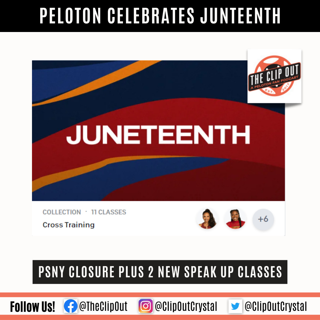 Celebrate Juneteenth with Peloton - The Clip Out